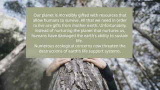 Environmental topic (CARING FOR THE EARTH).pptx