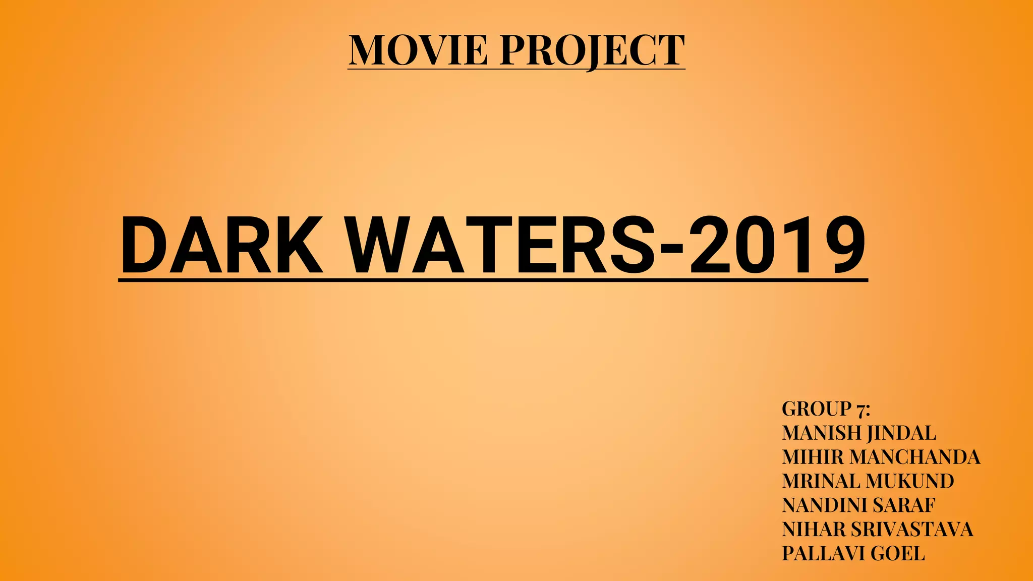 Group7 dark waters | PPTX | Science