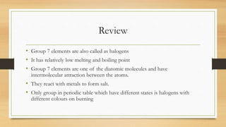 Group 7 elements | PPT