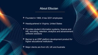 Group7_Ellucian_Final_PPT_MIS_case study | PPTX