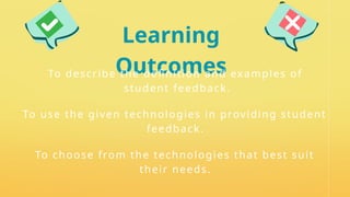COMPUTER PROVIDING STUDENT FEEDBACK TECHNOLOGIES | PPTX