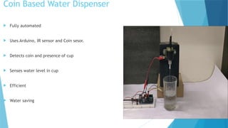 Coin based water dispensar project .pptx