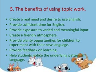 EYL, Topic Based Work and What's Your Topic | PPT