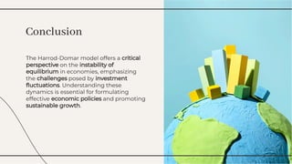 Analyzing the instability of equilibrium in thr harrod domar model ...