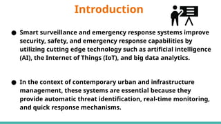 Smart Surveillance & Emergency Response Using IoT | PPTX