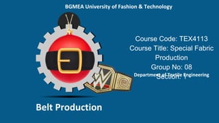 Belt Production | PPTX