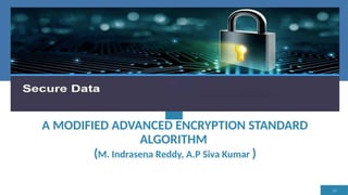 Advance Encryption Standard and its better performance | PPTX