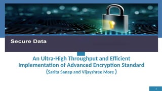 Advance Encryption Standard and its better performance | PPTX