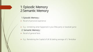 Memory ,factors affecting the Memory ,and the types of memories | PPTX