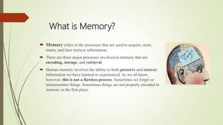 Memory ,factors affecting the Memory ,and the types of memories | PPTX