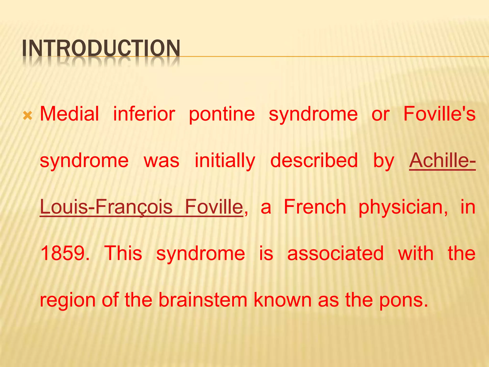 MEDIAL INFERIOR PONTINE SYNDROME | PPTX