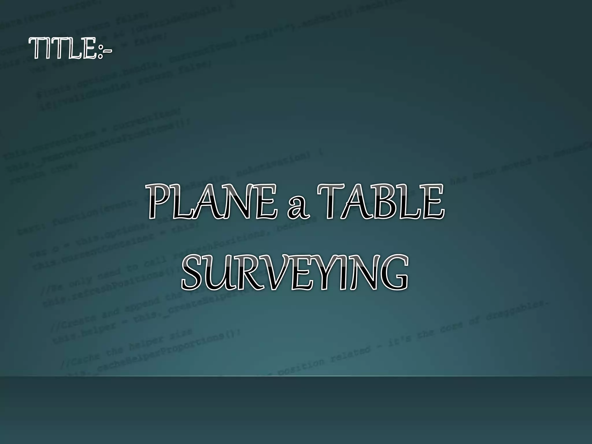 Plane Table Surveying | PPT