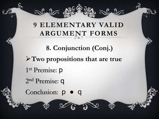 Group 9.1 formal validity and 9 elementary valid argument rules | PPTX
