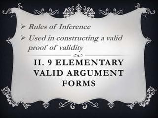 Group 9.1 formal validity and 9 elementary valid argument rules | PPTX