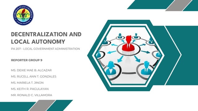 Group 9 - PA 207 Decentralization and Local Autonomy final-revised.pptx