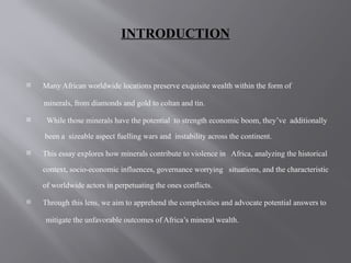 Minerals & Conflict in Africa and its impact in society | PPTX