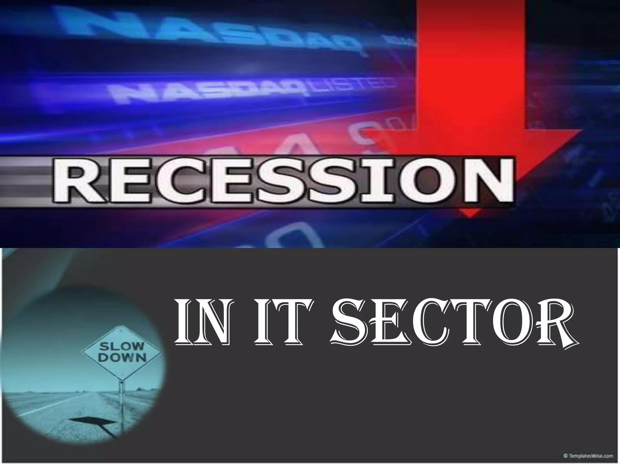 impact of recession on it sector | PPTX