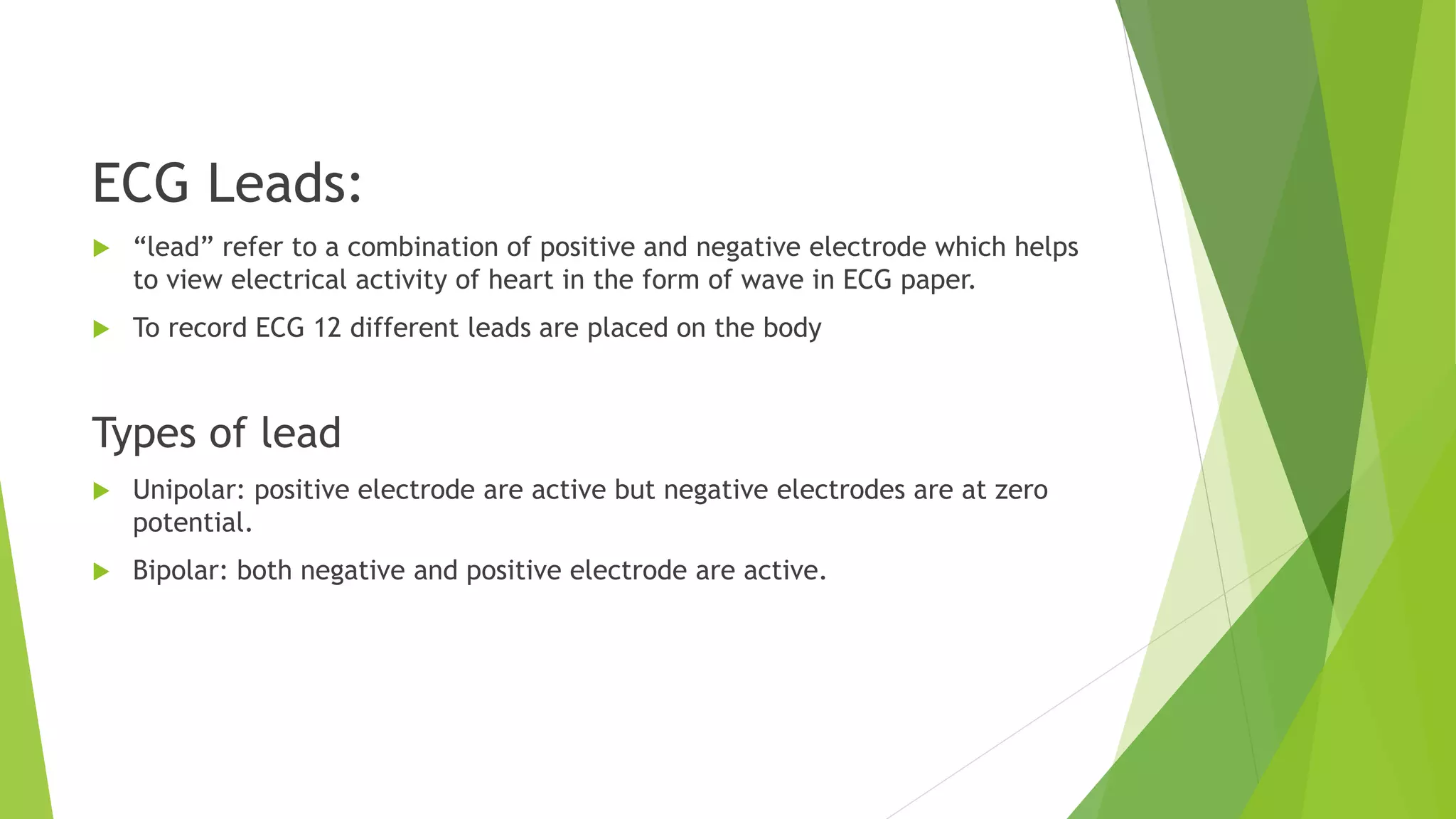 ECG LEADS | PPTX