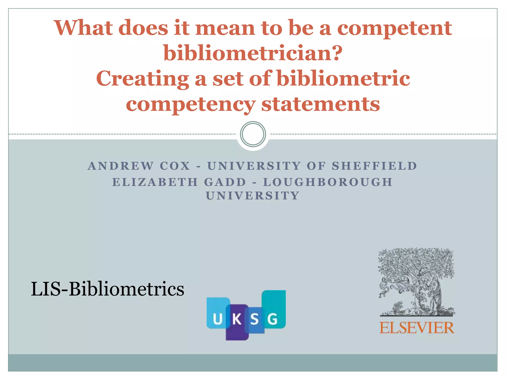UKSG 2017 Conference Breakout - What does it mean to be a competent ...