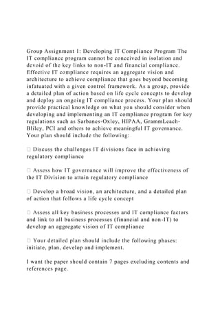 Group Assignment 1 Developing IT Compliance Program The IT comp | PDF