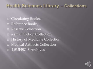 LSU-HSC Library: An Overview | PPTX