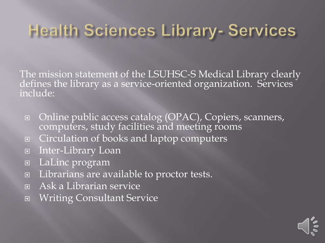 LSU-HSC Library: An Overview | PPTX