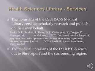 LSU-HSC Library: An Overview | PPTX