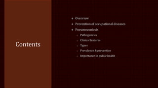 Occupational Diseases (Part 1) - Pneumoconioses | PPT