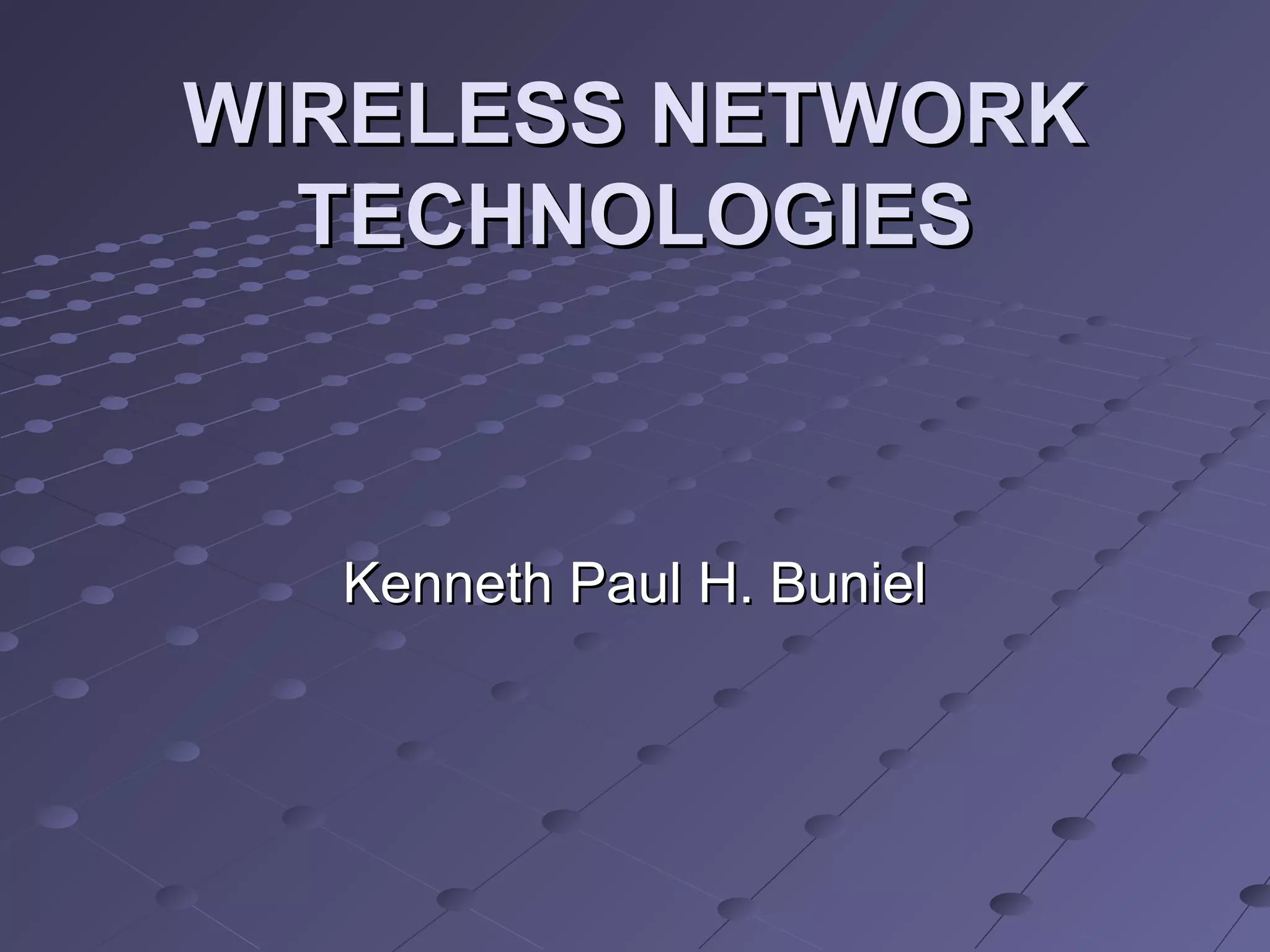 Wireless Network Technology | PPT