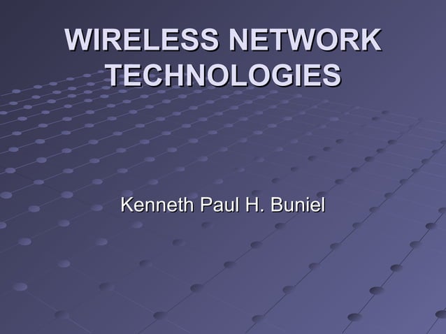 Wireless Network Technology | PPT