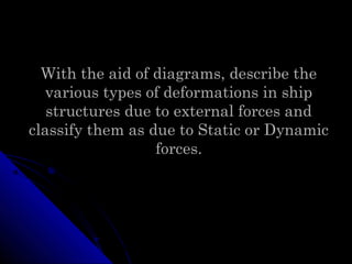 Ship Loads and stresses | PPT