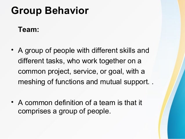 Group behavior