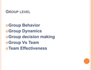 Organizational Behavior : Group Behavior and Dyanamics | PPTX