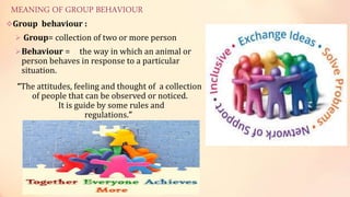 Group behaviour | PPT