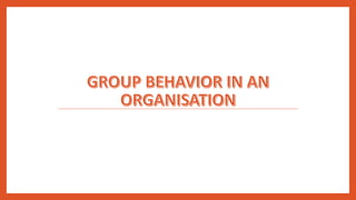 GROUP BEHAVIOUR PPT.pptx