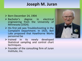 Juran’s Contribution in QM & TQM Emergence | PPTX