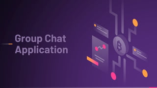 Group Chat Application.pptx