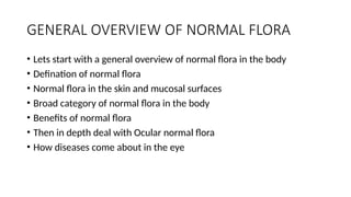 Ocular normal flora presentation presentation.PPT