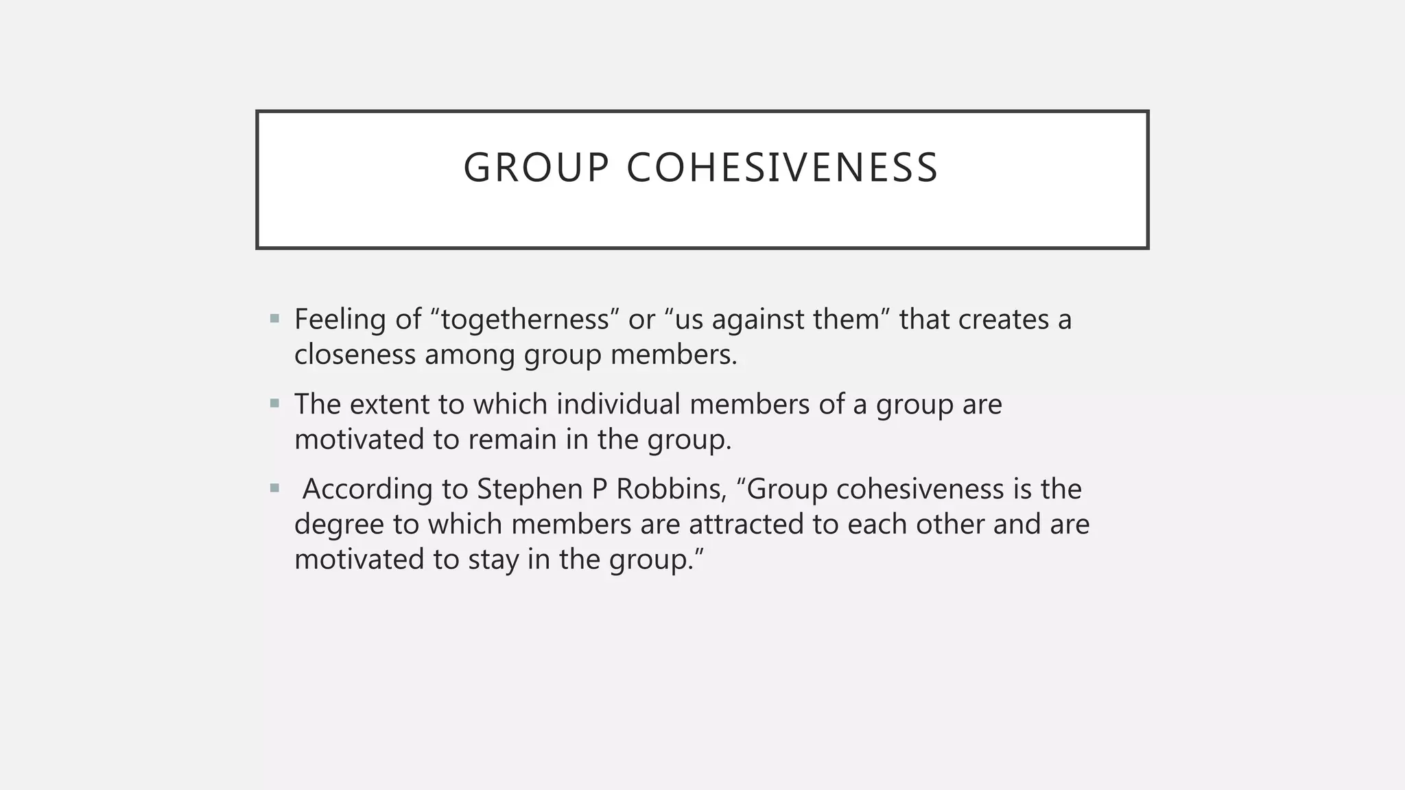 GROUP COHESIVENESS | PPTX