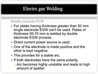 Electro Slag and Electro Welding | PPTX