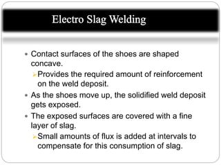 Electro Slag and Electro Welding | PPTX