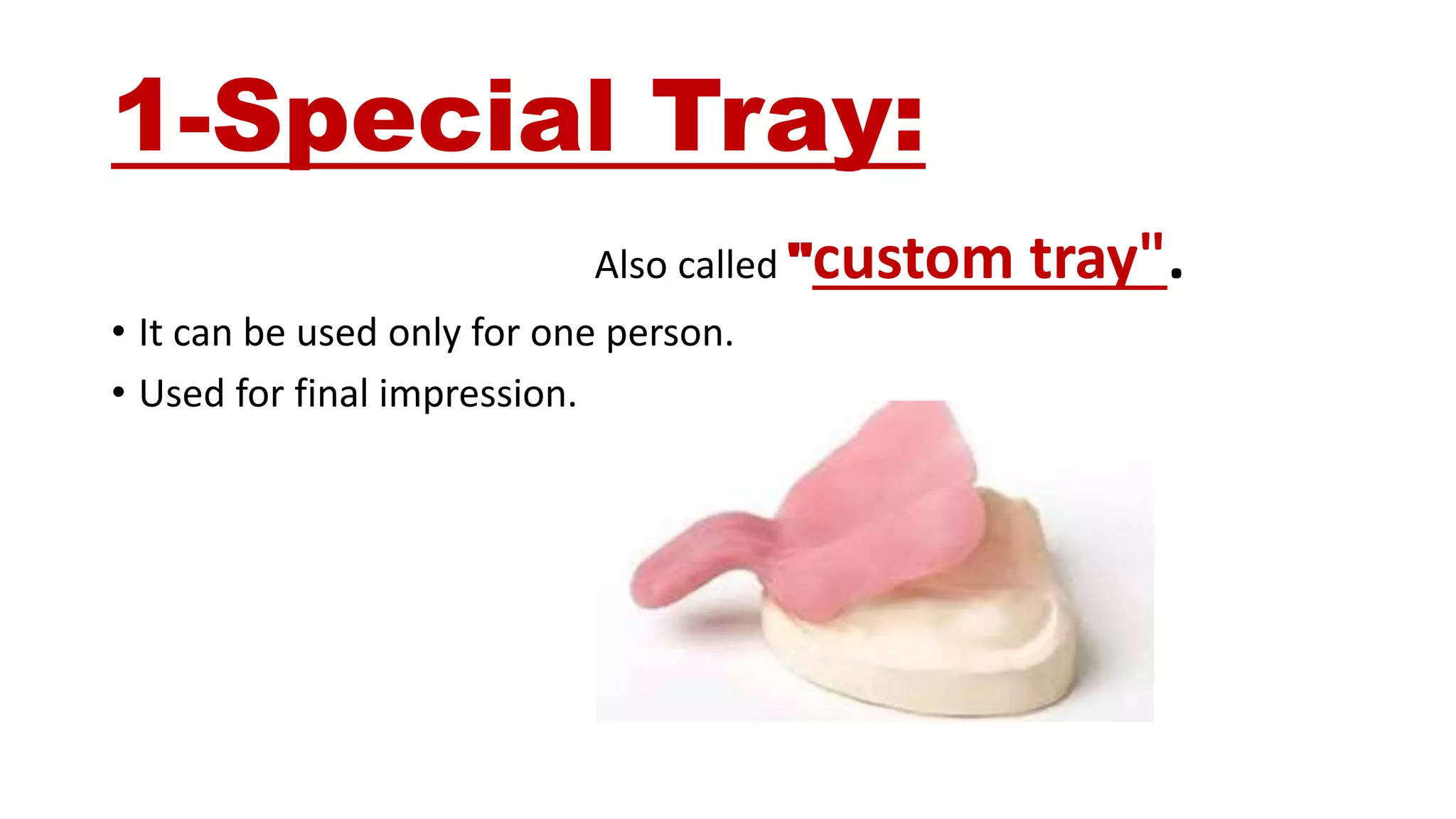 classification of Impression trays. | PPTX