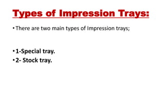 classification of Impression trays. | PPTX