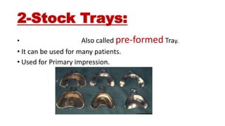 classification of Impression trays. | PPTX