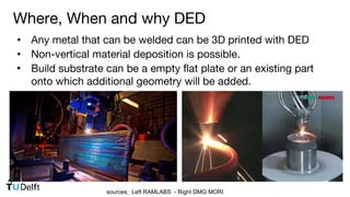Metal Directed Energy Deposition AM Technolgies | PPTX