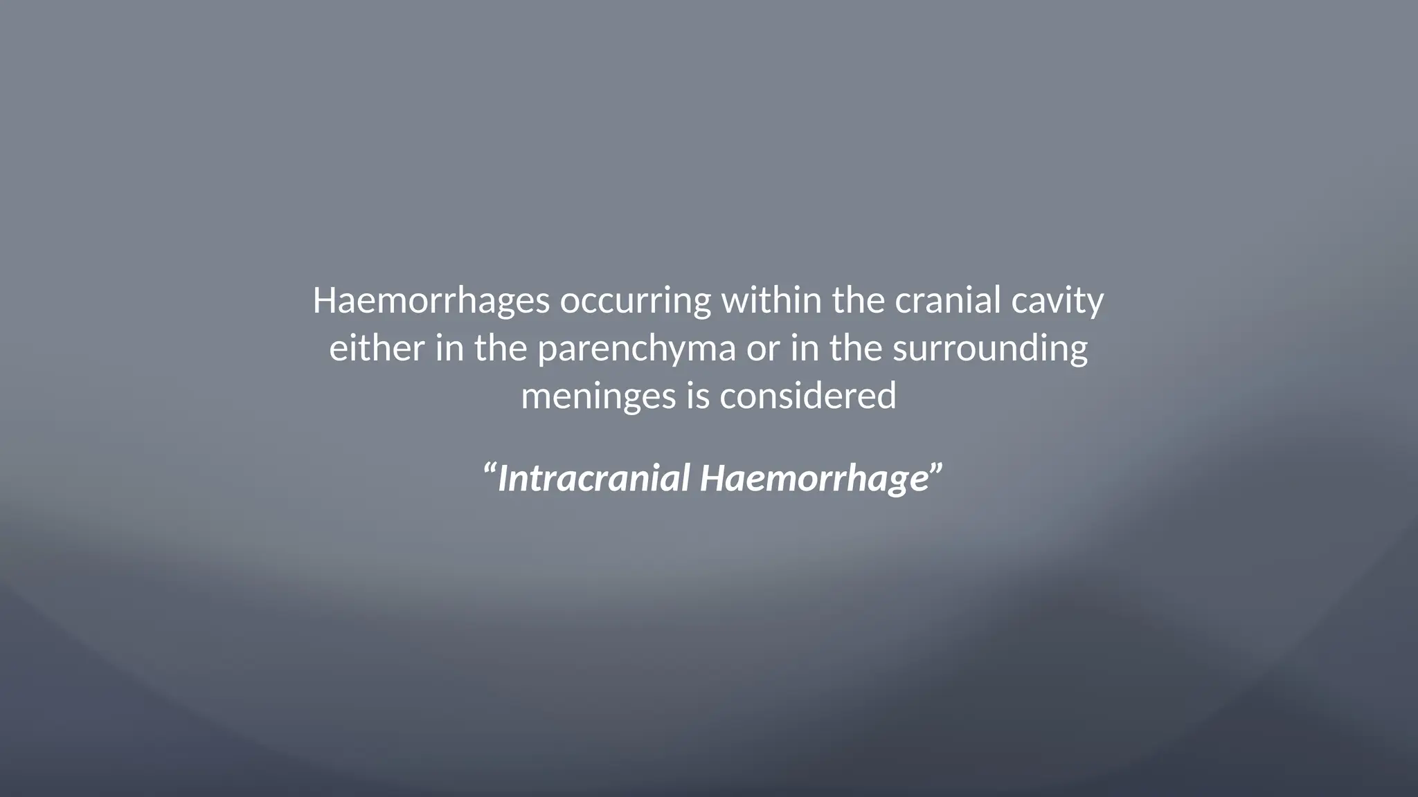 Pathology Intracranial Hemorrhages Basic Science.pptx