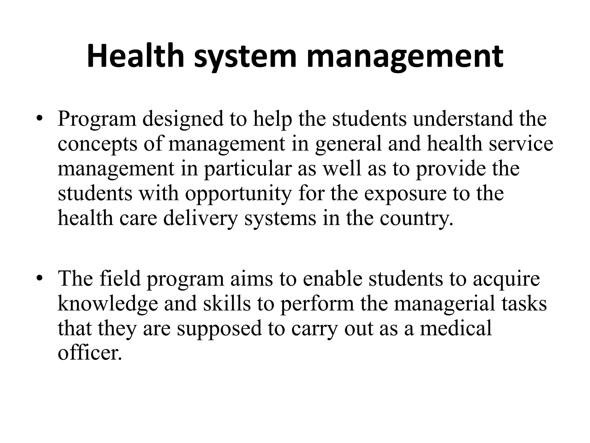 Health System Management Field Program 4th year | PPTX