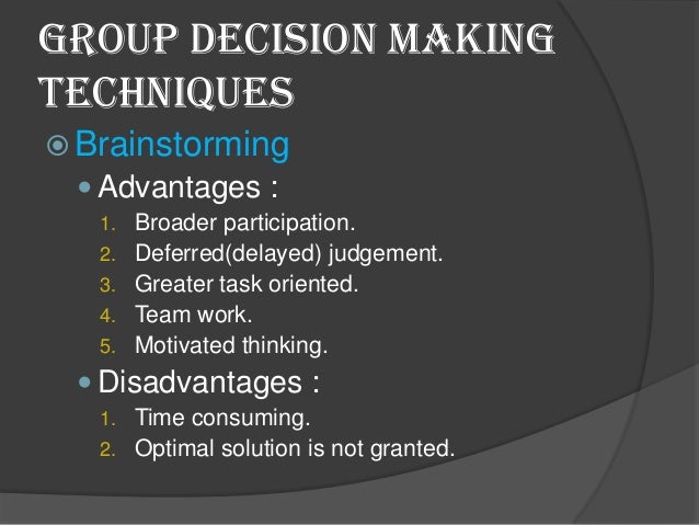 Group Decision Making Advantages And Disadvantages