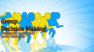 The Group Decision Making A Report in HBO | PPTX