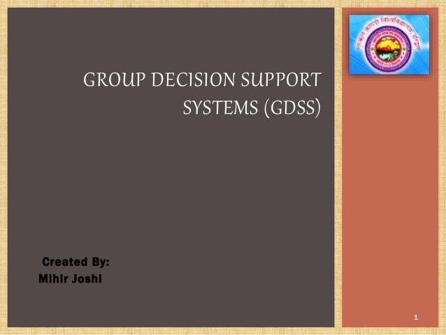 Group decision support systems (gdss)